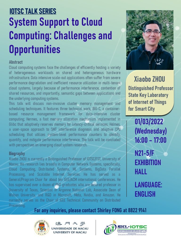 IOTSC TALK SERIES——System Support to Cloud Computing: Challenges and Opportunities – UM E ...
