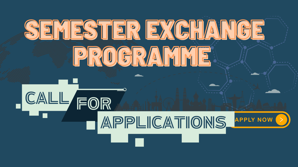 Call for application: AY 2024/2025 2nd Semester Exchange Programmes ...